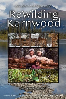 ‎ReWilding Kernwood (2020) directed by Jean Aspen, Tom Irons • Film ...