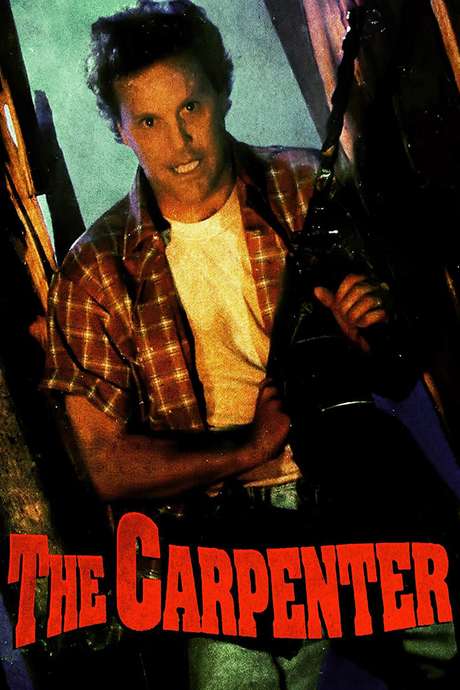 ‎The Carpenter (1988) directed by David Wellington • Reviews, film ...