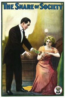 ‎The Snare of Society (1911) directed by Harry Solter • Film + cast ...