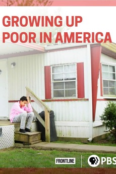 ‎Frontline: Growing Up Poor in America (2020) directed by Jezza Neumann ...
