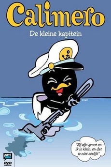 ‎Calimero - De Kleine Kapitein • Film + cast • Letterboxd
