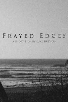 ‎Frayed Edges (2020) directed by Luke Hudson • Reviews, film + cast ...