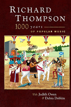 ‎Richard Thompson: 1000 Years of Popular Music (2006) • Reviews, film ...