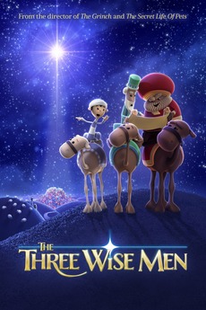 ‎The Three Wise Men (2020) directed by Yarrow Cheney, Carrie Cheney ...