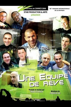 ‎Zidane, une équipe de rêve (2006) directed by René Letzgus • Film ...