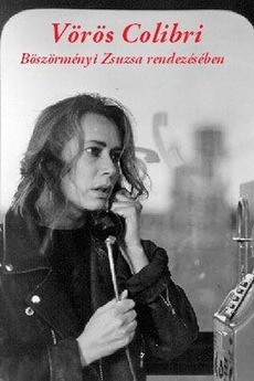‎Red Colibri (1995) directed by Zsuzsa Böszörményi • Reviews, film ...