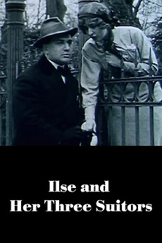 ‎Ilse and Her Three Suitors (1913) directed by Gustav Trautschold ...