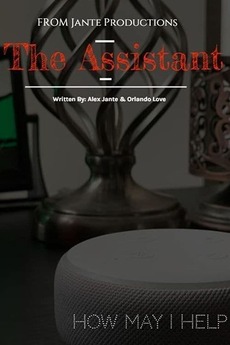‎The Assistant (2020) directed by Kevon Burns, Alex Jante • Reviews ...