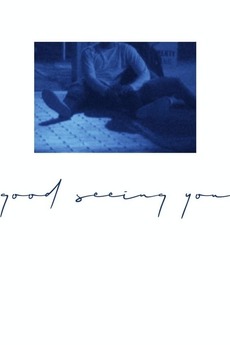 ‎Good Seeing You (2020) directed by Nigel Soh • Reviews, film + cast ...