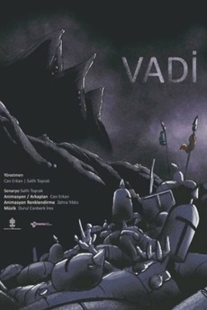 ‎Vadi (2017) directed by Salih Toprak, Can Erkan • Film + cast • Letterboxd