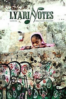 ‎Lyari Notes (2015) directed by Maheen Zia, Miriam Chandy Menacherry ...