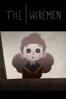 ‎The Wiremen (2018) directed by Jessica Patterson • Reviews, film ...