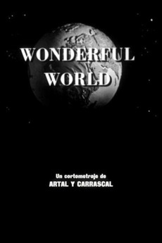 ‎Wonderful World (2020) directed by Juan Carrascal-ynigo. • Reviews ...