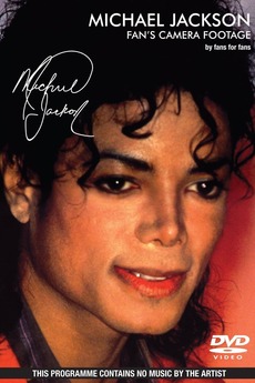 ‎Michael Jackson: Fan's Camera Footage (2009) directed by Johnny ...