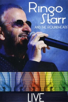 ‎Ringo Starr and the Roundheads - Live (2005) directed by Joe Thomas ...