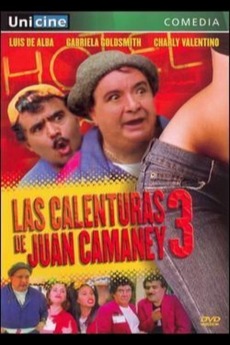 ‎Las calenturas de Juan Camaney III (1996) • Film + cast • Letterboxd