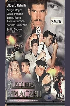 ‎Búsqueda implacable (1998) directed by Eduardo Martínez • Reviews ...