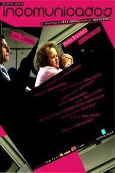 ‎Incomunicados (2006) directed by Juan Galiñanes • Film + cast • Letterboxd