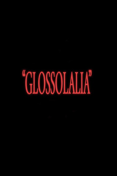 ‎Glossolalia (2020) directed by Cyril Abraham Dennis • Reviews, film ...