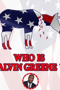 ‎Who is Alvin Greene? • Film + cast • Letterboxd