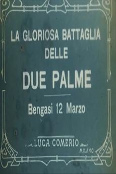 ‎The glorious battle of the two Palms (1932) directed by Luca Comerio ...