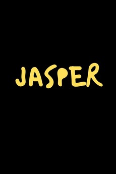 ‎Jasper (2020) • Reviews, film + cast • Letterboxd