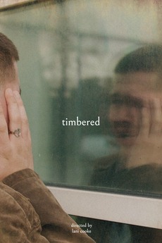 ‎Timbered (2020) directed by Lani Cooke • Film + cast • Letterboxd