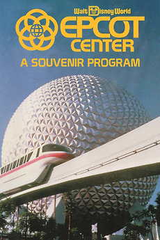 ‎EPCOT Center: A Souvenir Program (1983) • Reviews, film + cast ...