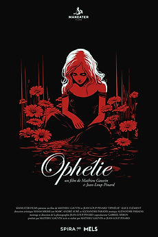 ‎Ophelia (2023) directed by Jean-Loup Pinard, Mathieu Gauvin • Film ...