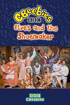 ‎CBeebies Presents: The Elves And The Shoemaker - A CBeebies Ballet ...