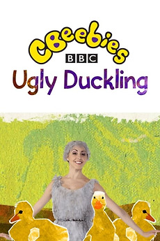 ‎CBeebies Presents: The Ugly Duckling - A CBeebies Ballet (2013) • Film ...