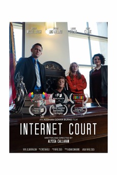 ‎Internet Court (2019) directed by Alyssa Callahan • Film + cast ...