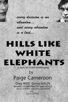 ‎Hills Like White Elephants (2002) directed by Paige Cameron • Reviews ...
