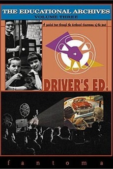 ‎The Educational Archives: Driver's Ed. • Film + cast • Letterboxd