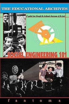 ‎The Educational Archives: Social Engineering (2001) • Reviews, film + cast • Letterboxd