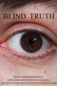 ‎Blind Truth (2020) directed by Adrianna Buckner, Adrianna Buckner ...