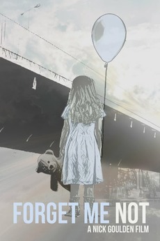 ‎Forget Me Not (2019) directed by Nicholas Goulden • Reviews, film ...