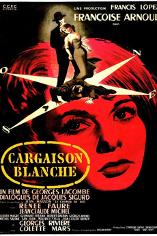 ‎Illegal Cargo (1958) directed by Georges Lacombe • Film + cast ...