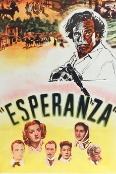 ‎Esperanza (1949) directed by Francisco Múgica, Eduardo Boneo • Film ...
