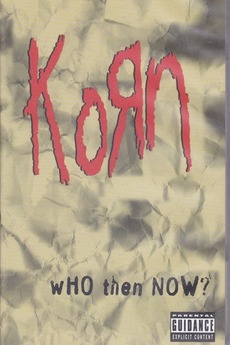‎Korn: Who Then Now? (1997) directed by McG • Reviews, film + cast ...