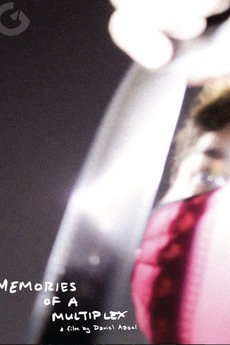 ‎Memories of a Multiplex (2021) directed by Daniel Azbel • Reviews ...