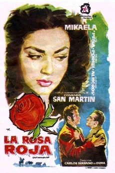 ‎La rosa roja (1960) directed by Carlos Serrano de Osma • Film + cast ...