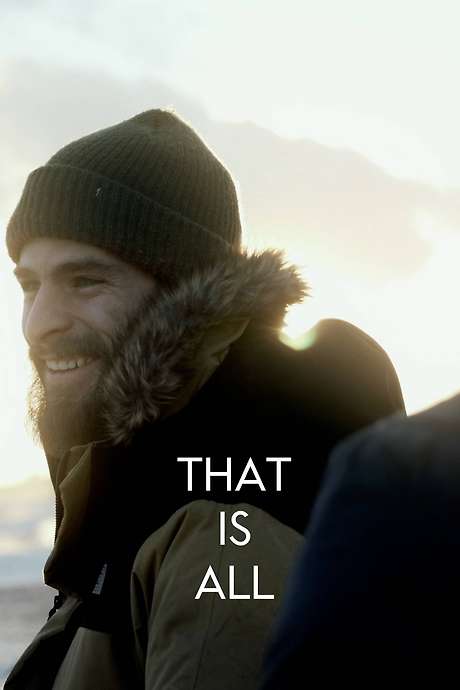 ‎That Is All (2019) directed by Mark Weeden • Reviews, film + cast ...