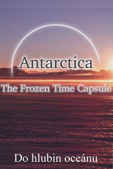 ‎Antarctica: The Frozen Time Capsule (2018) • Film + cast • Letterboxd