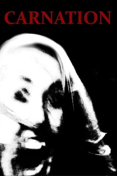 ‎Carnation (2016) directed by Jarno Mahlberg • Film + cast • Letterboxd