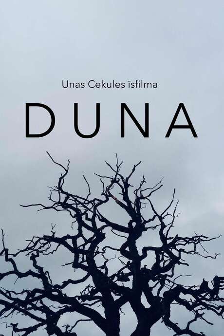 ‎Duna (2018) directed by Una Cekule • Reviews, film + cast • Letterboxd