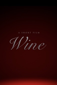 ‎Wine (2021) • Reviews, film + cast • Letterboxd