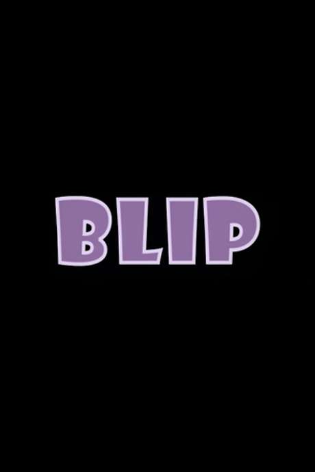 ‎Blip (2009) directed by Ben Harper, Sean Mullen • Film + cast • Letterboxd