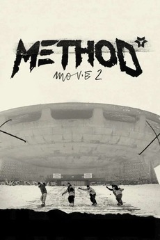 ‎Method Movie 2 (2017) • Film + cast • Letterboxd