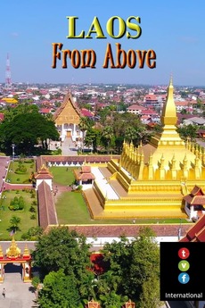 ‎Laos from Above (2020) directed by Hiroshi Ashikaga • Film + cast ...